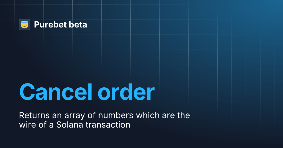 Cancel order | Purebet beta